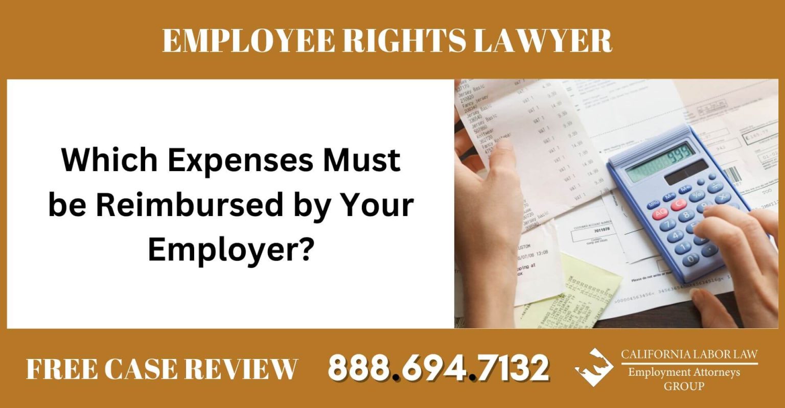 Which Expenses Must be Reimbursed by Your Employer? - California Labor ...