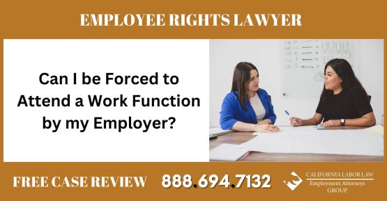 Can I be Forced to Attend a Work Function by my Employer? - California ...