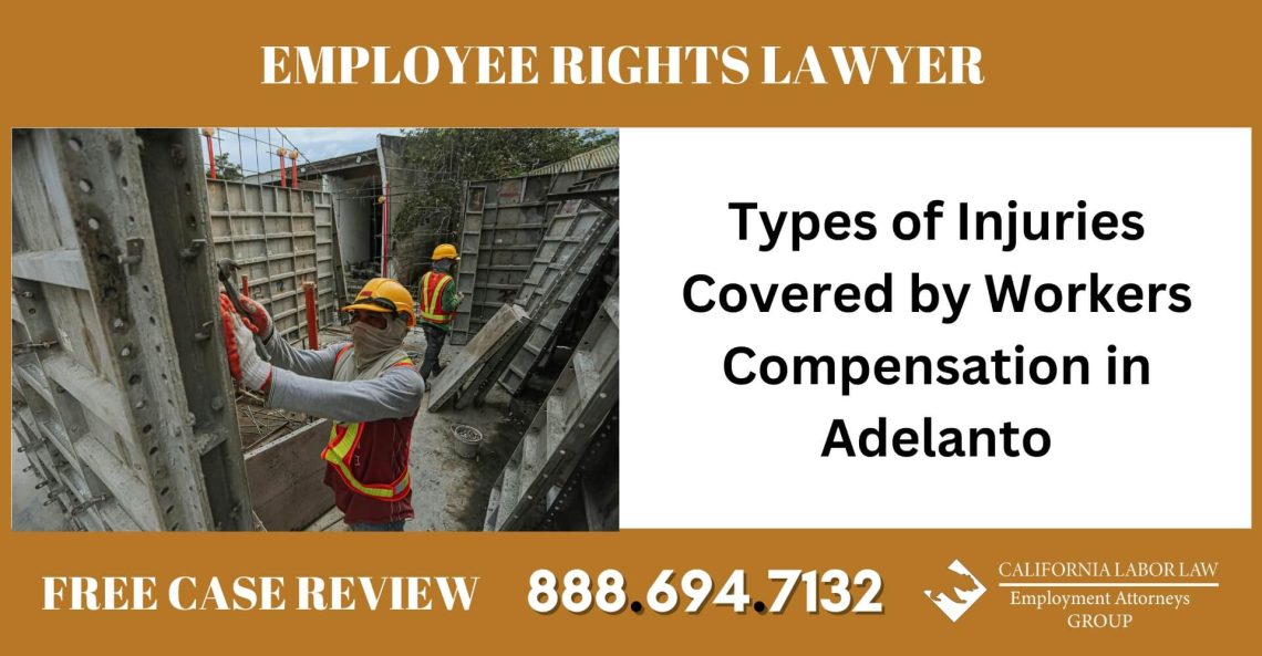 Types of Injuries Covered by Workers Compensation in Adelanto ...