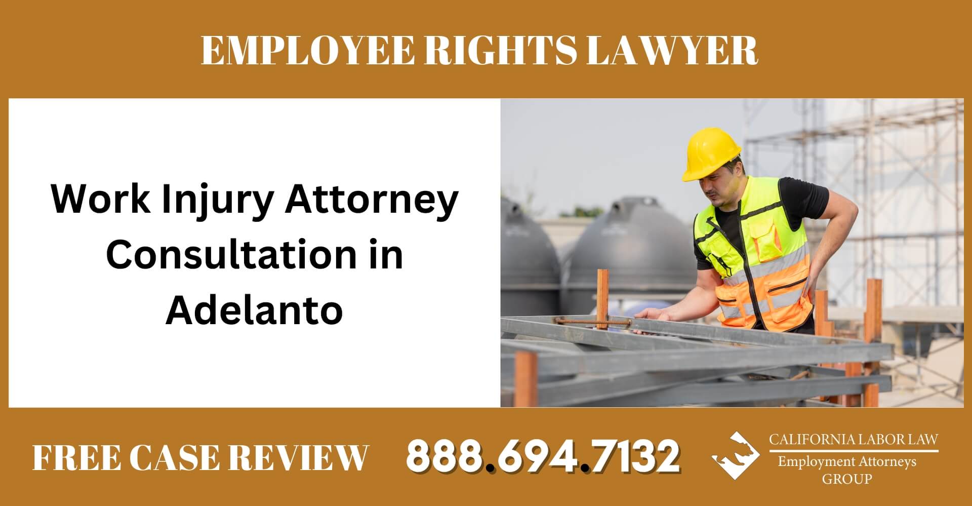 Work Injury Attorney Consultation in Adelanto - California Labor Law ...